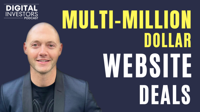 Multi-Million Dollar Website Deals and the Surprising Value of Digital ...